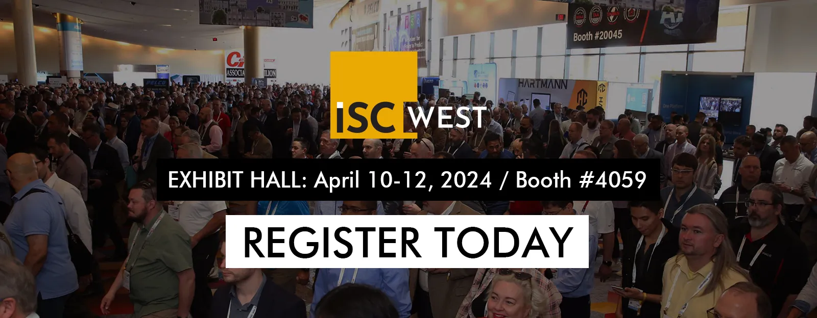 ISC WEST 2024 – Booth #4059 – Digital Signage